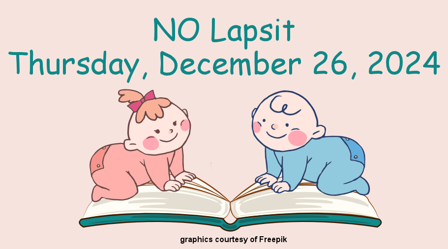 NO Lapsit December 26 | Bossard Memorial Library